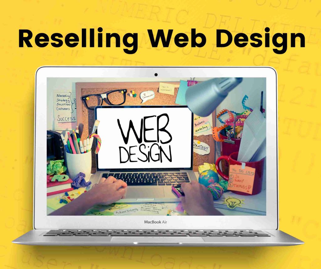 Reselling Web Design in 2024: A Comprehensive Guide - Affordable ...